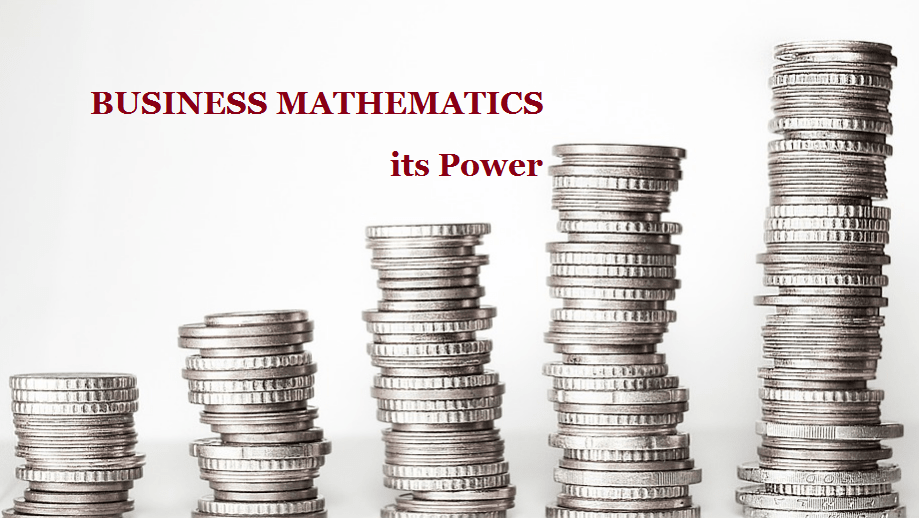 Business Mathematics-Its importance - Statistics and Mathematics Help ...